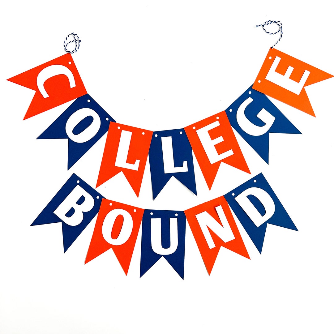 College Banner, College Bound Banner, College Graduation Banner, March ...