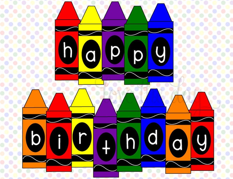 Crayon PRINTABLE Party Happy Birthday Banner INSTANT | Etsy