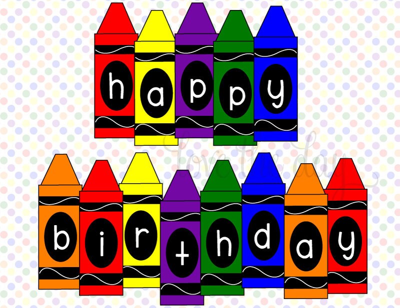 Crayon PRINTABLE Party Happy Birthday Banner (INSTANT DOWNLOAD) by Love ...