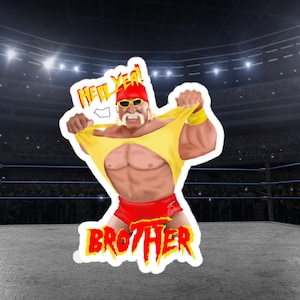 Hulk Hogan Tribute Sticker Hell Yea Brother Retro Wrestling Design for ...