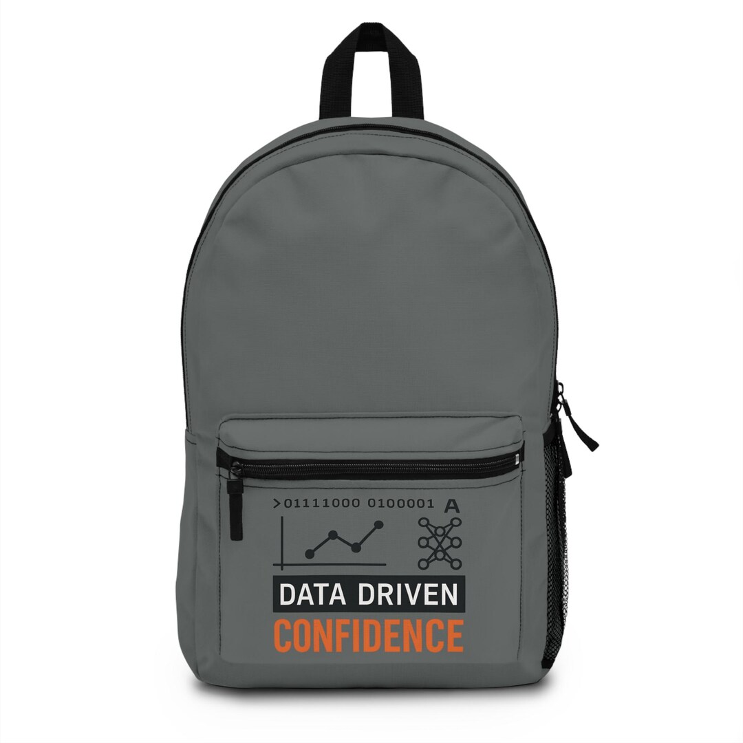 Data Driven Confidence Backpack - for Data Scientists, Students, Tech ...
