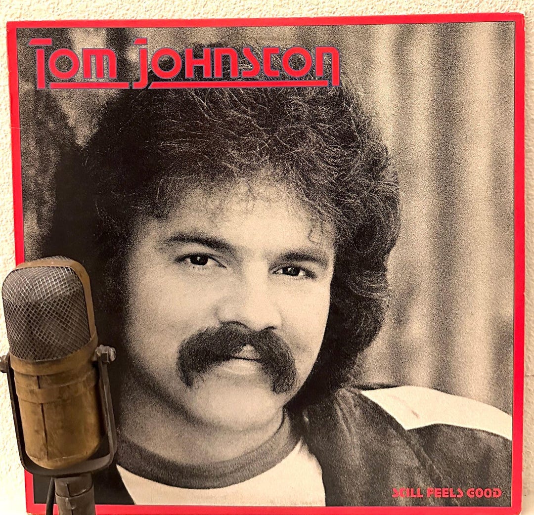 1980's Music Tom Johnston "still Feels Good" Vintage Vinyl Record Album ...