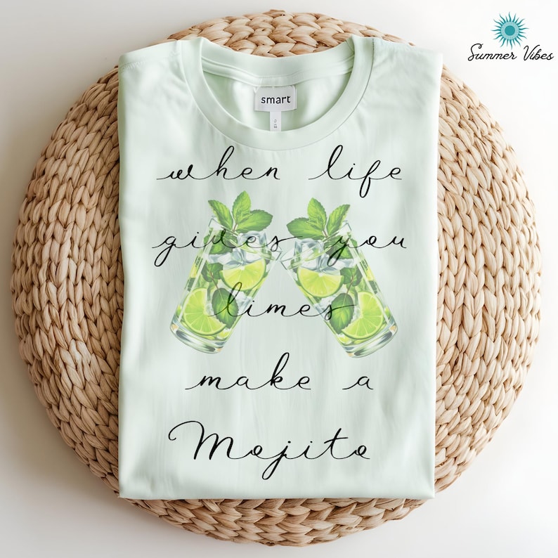 Mojito Quote PNG | When Life Gives You Limes Clipart | Summer Drink ...