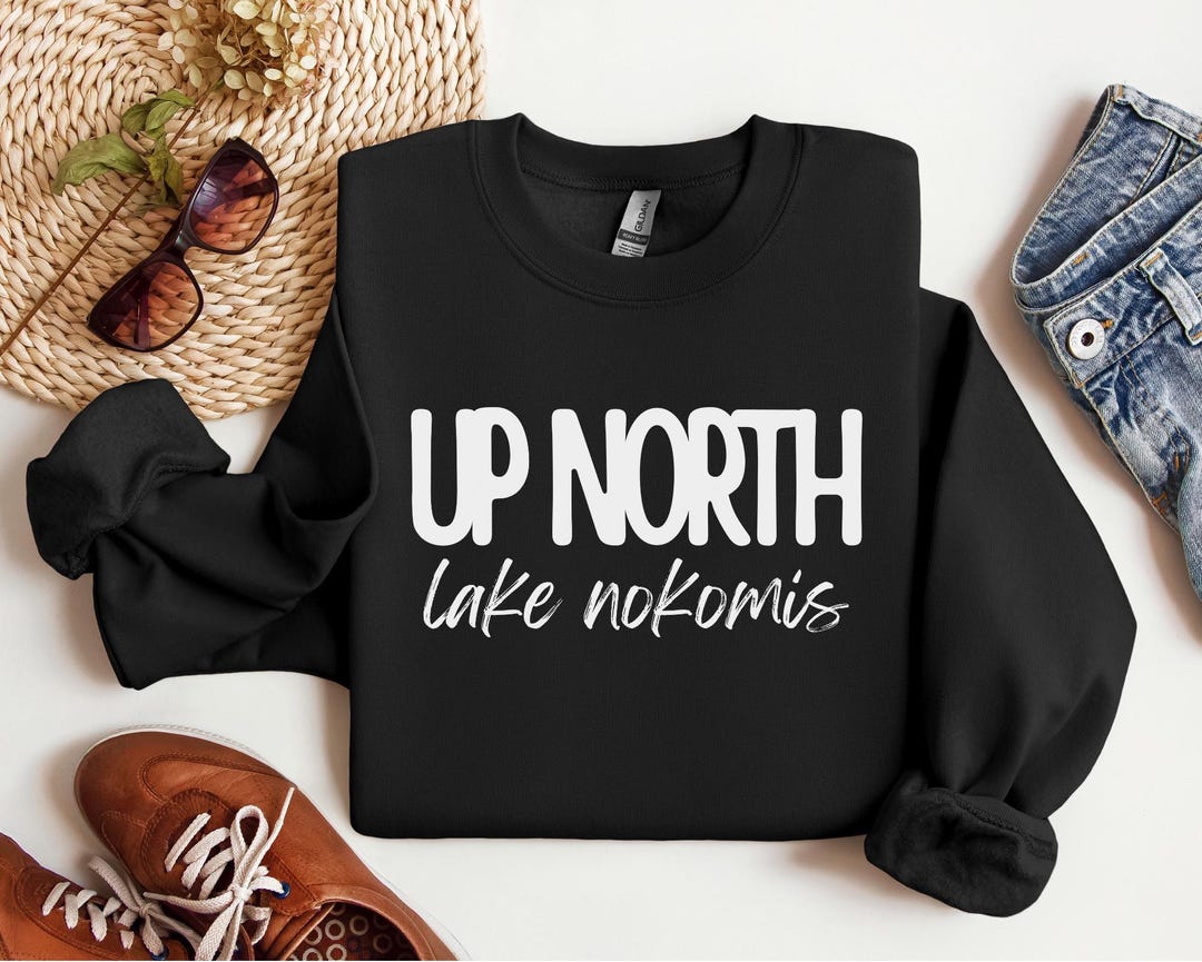 Custom up North Shirt, up North Sweatshirt, Midwest Crewneck, Gift for ...