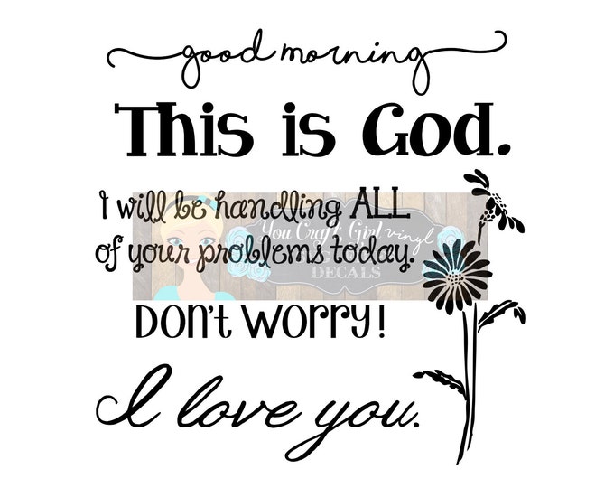 Good Morning This is God Svg Dxf Png Pdf Commercial Use SVG Car Decal ...
