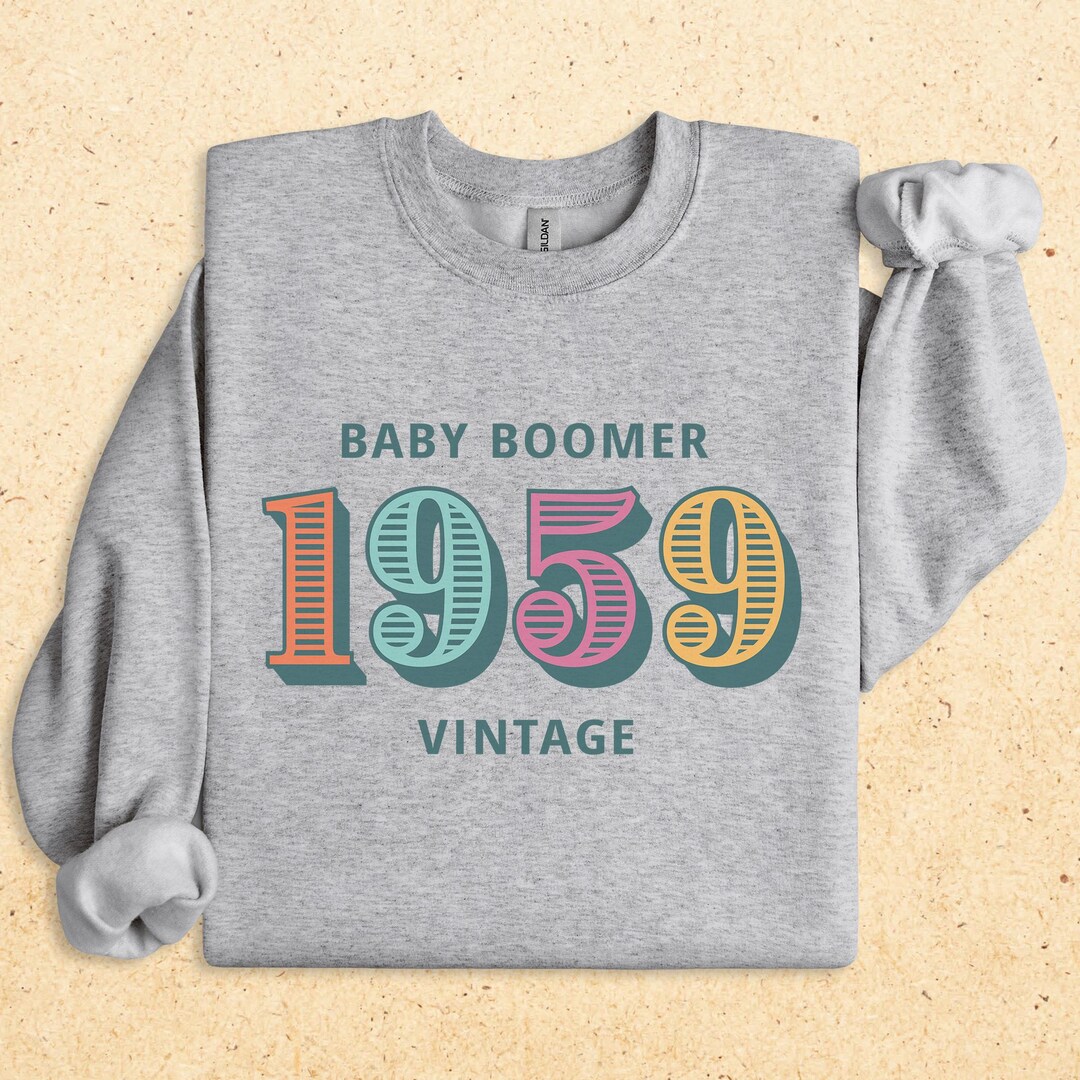 1959 Vintage Baby Boomer Unisex Sweatshirt - Etsy