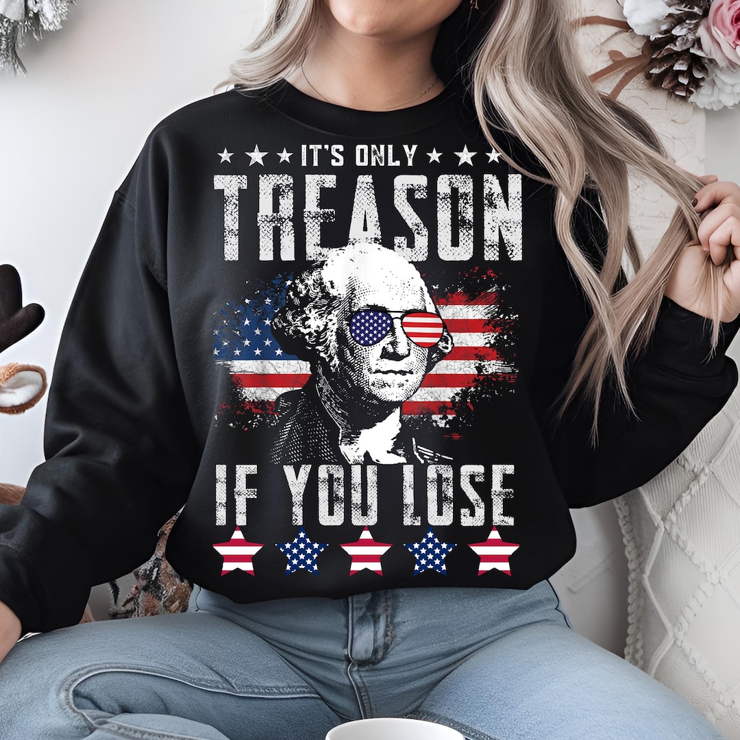 Its Only Treason If You Lose Png, Svg, Pdf, American Revolution ...