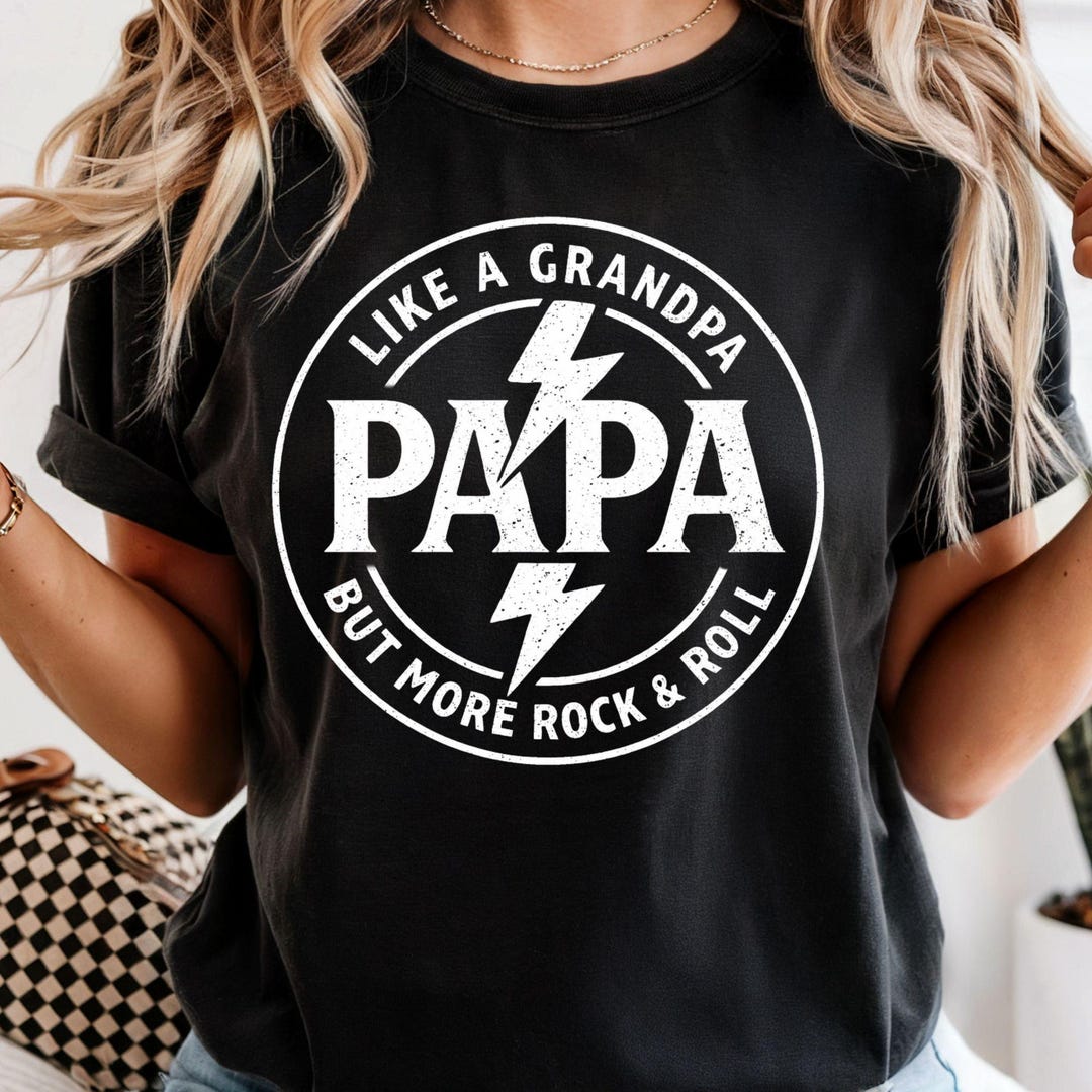 Dad Papa Like A Grandpa but More Rock and Roll, Funny Dad PNG, Cool ...