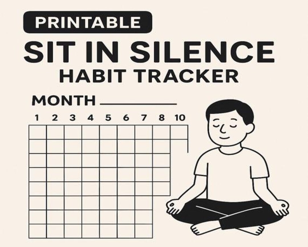 Sit in Silence Habit Tracker – Daily Mindfulness Chart – Quiet Time PDF ...