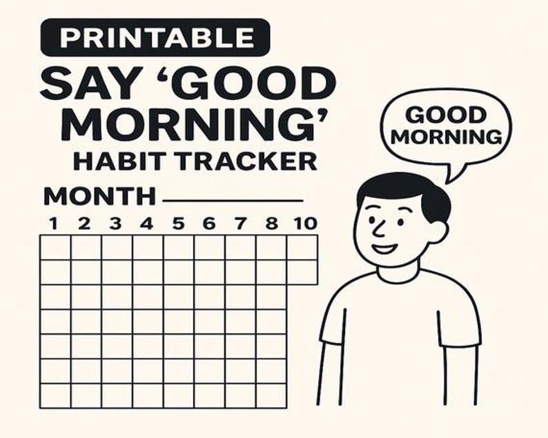 Say “good Morning” Habit Tracker – Daily Connection Chart – Simple ...
