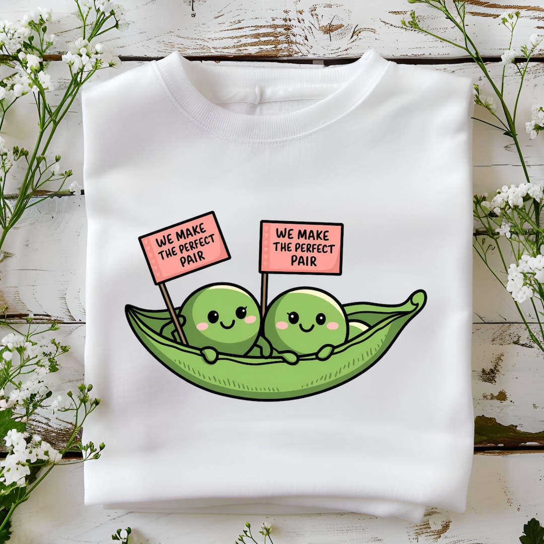 Cute Peas in a Pod PNG, We Make the Perfect Pair Design for Couples ...