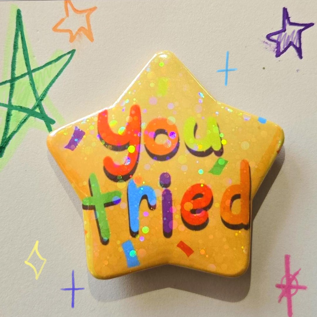You Tried Meme Button Pin Sparkling Button - Etsy