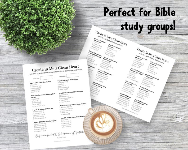 Create in Me a Clean Heart – 40 Day Lent Bible Reading Plan Printable ...