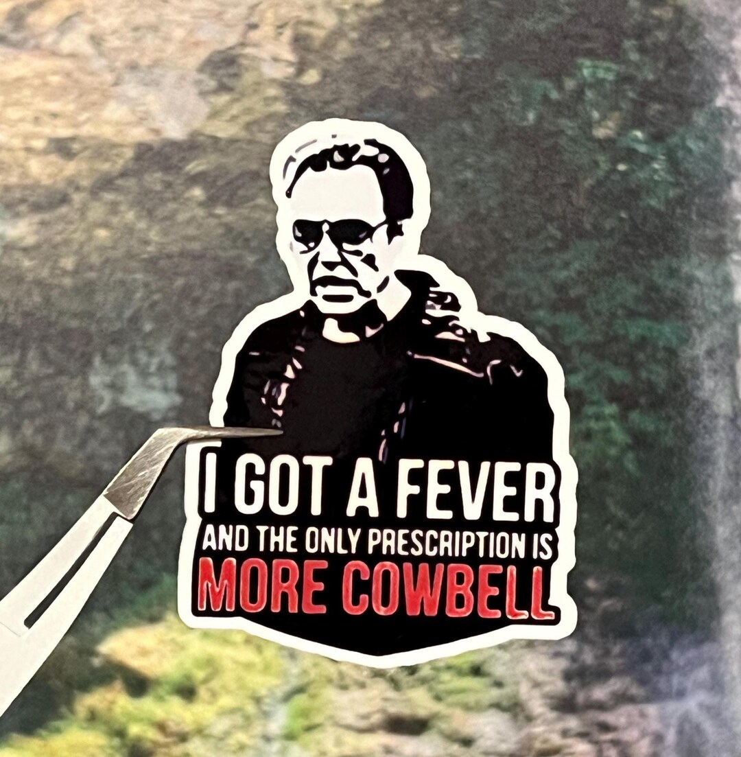 More Cowbell - Sticker or Magnet! - Etsy