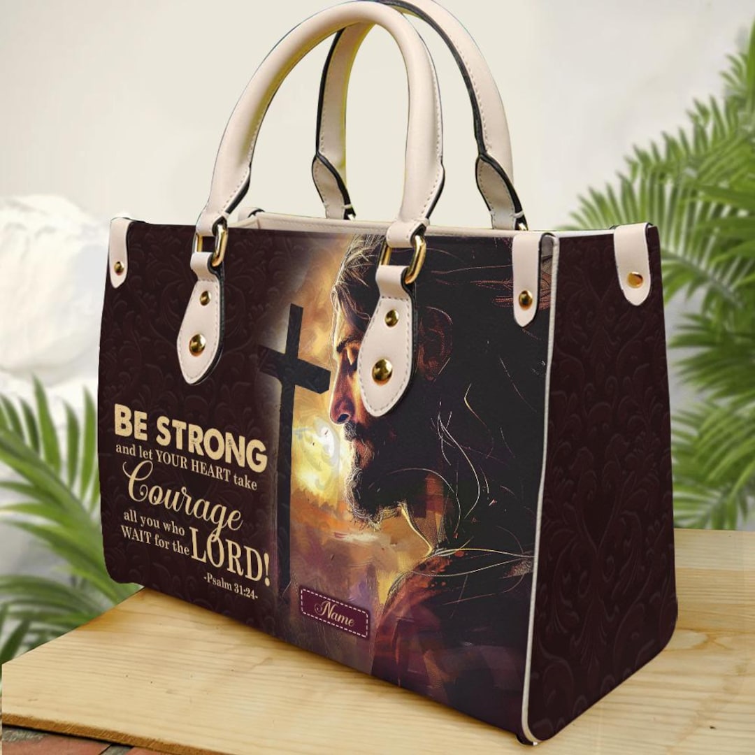Personalized Be Strong and Let Your Heart Take Courage Unique PU ...
