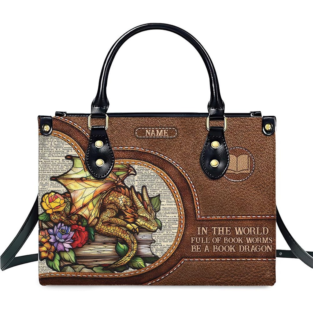 In the World Full of Book Worms Be A Book Dragon Leather Bag, Tote Bag ...