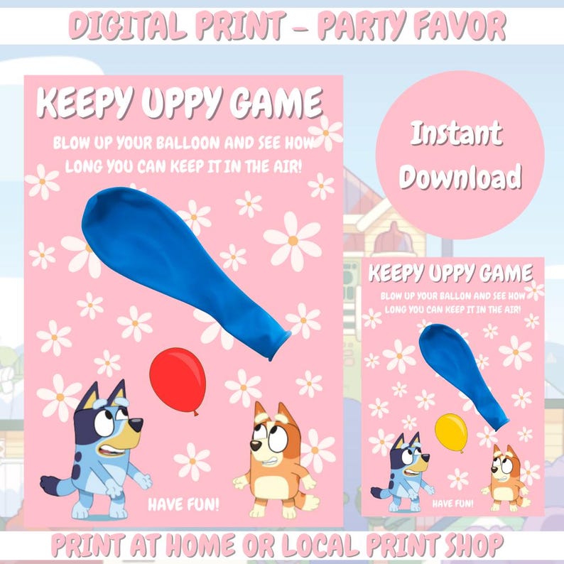 Bluey Keepy Uppy Party Favors | Kids Party Game Printable | Balloon ...