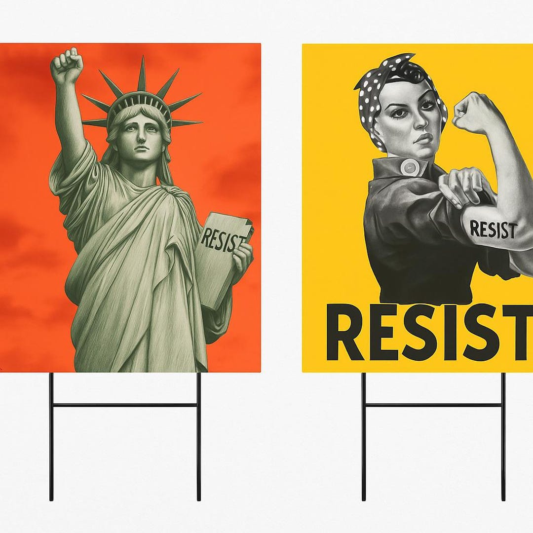 Lady Liberty & Rosie the Resister 2-for-1 RESIST Yard Sign and ...