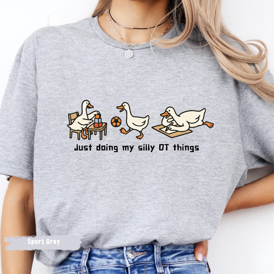 Occupational Therapist T-shirt: ADL Silly Goose OT Tee - Etsy