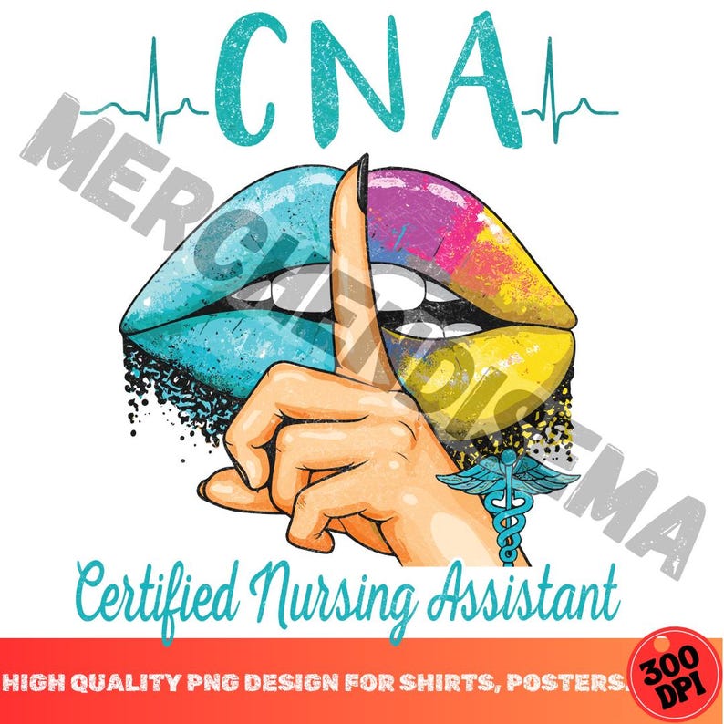 CNA Nurse PNG: Colorful Lips Shh Gesture Sublimation Design (digital ...