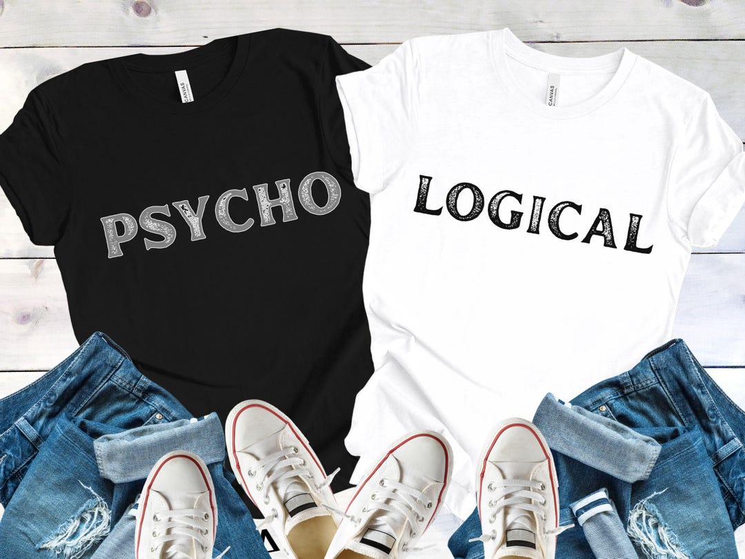 Funny Matching Couple Psycho Logical Shirt Matching Adult Party Outfit ...