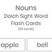 Printable Pre-k Through Third Grade and Nouns Dolch Sight Words Flash ...
