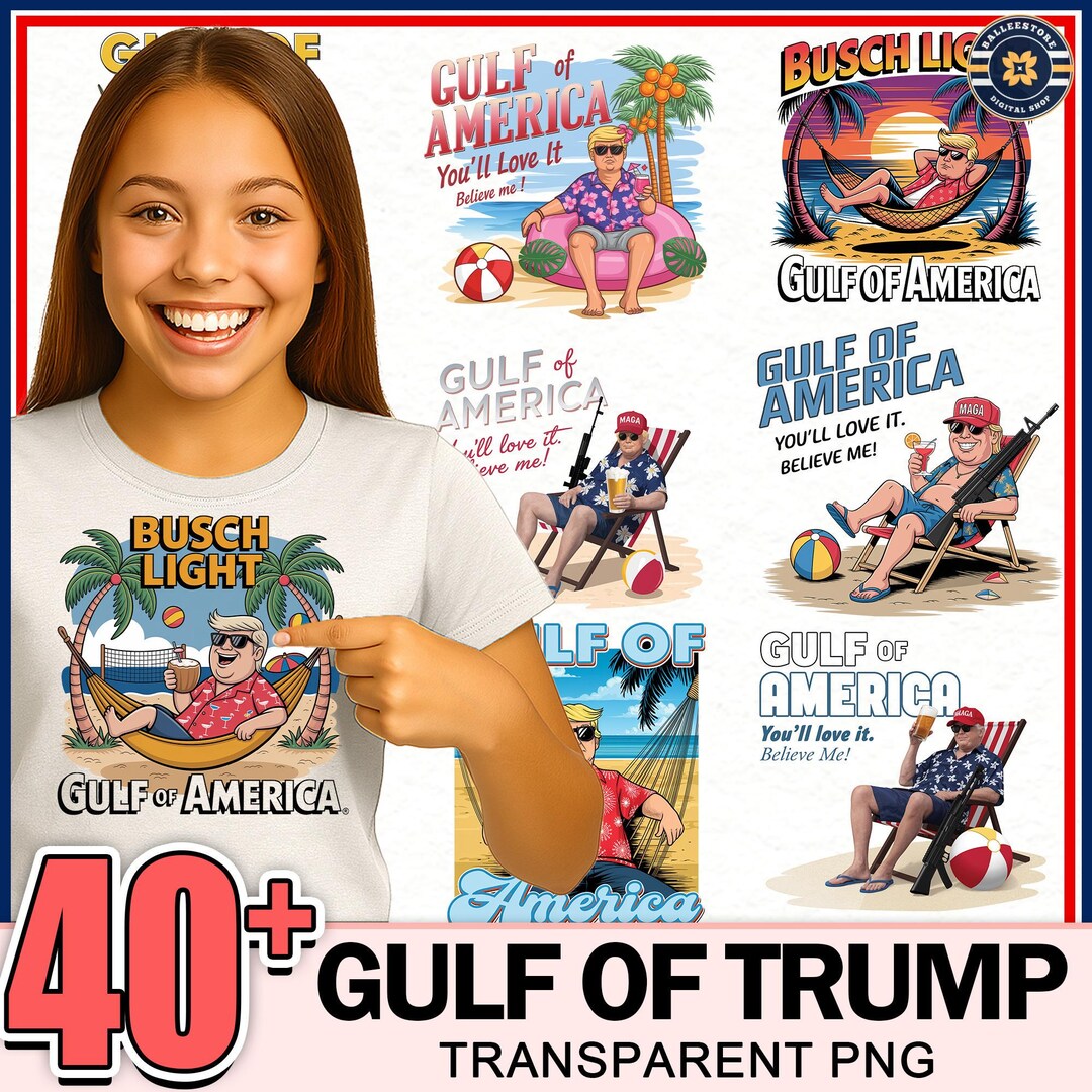 40+ Busch Light Gulf of America PNG Bundle, MAGA Png, Gulf of Trump Png ...