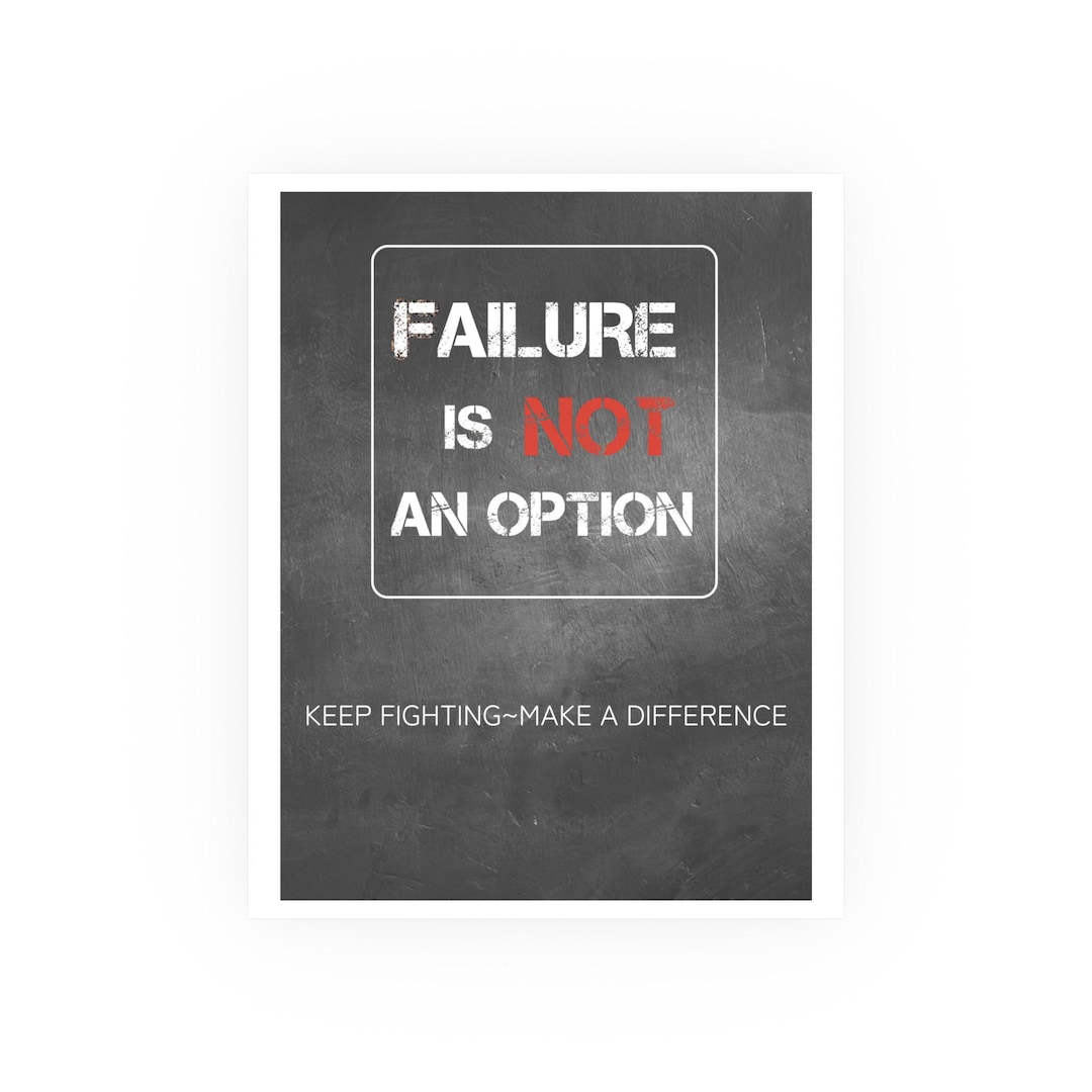 Inspirational Poster - 'failure is NOT an Option' Motivational Wall Art ...