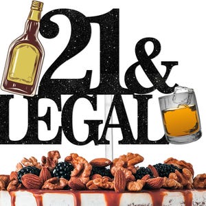 Black Glitter Whiskey Cake Topper Cheer to 21 Legal Theme Party ...