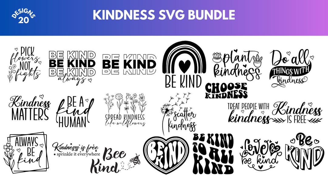 Kindness SVG Bundle | Inspirational Quote Cut Files | Be Kind SVG for ...