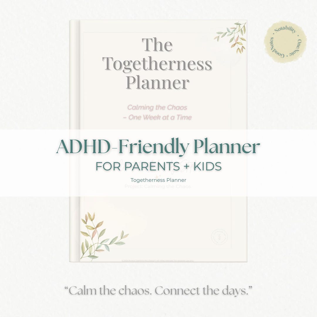 The Togetherness Planner™ | ADHD Parent + Child Co-planner | Printable ...