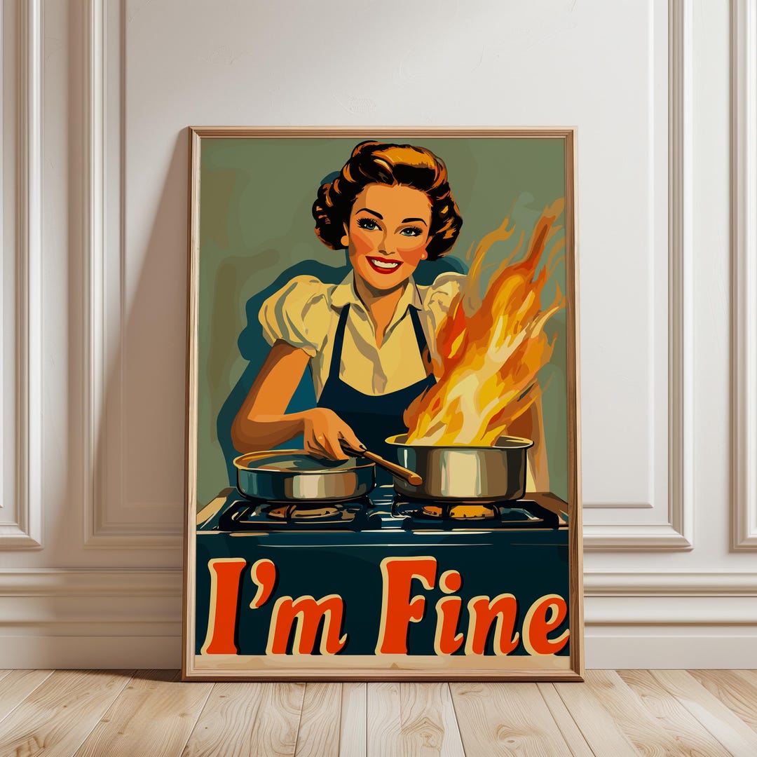Retro Humorous I'm Fine Print, Funny Kitchen Poster, Vintage 50s ...