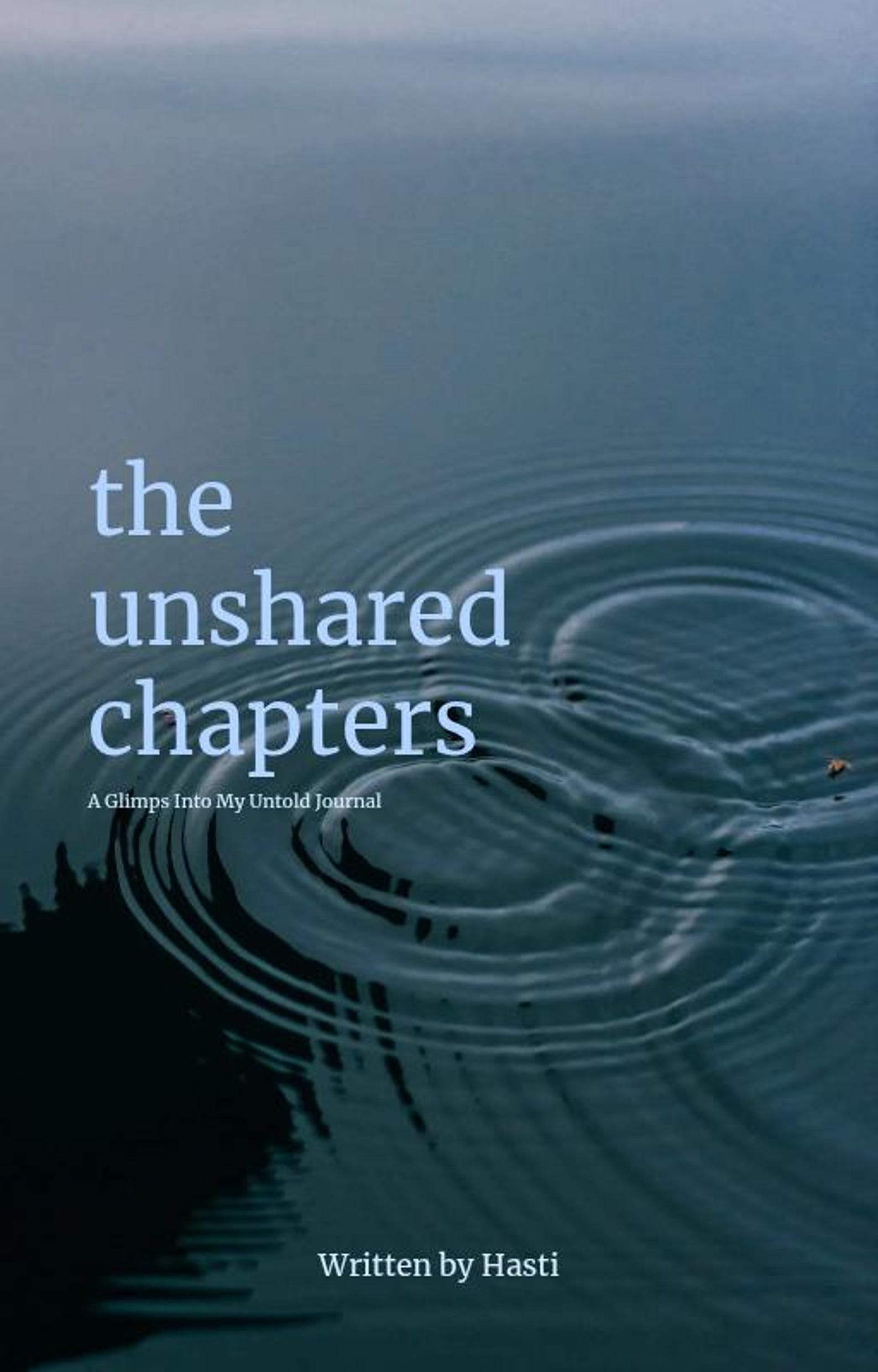 The Unshared Chapters | Digital Poetry Book PDF | Emotional & Healing ...