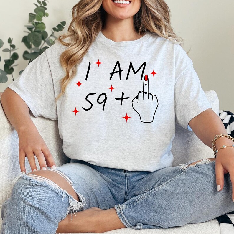 59 Plus Middle Finger, Ladies 60th Birthday Gift ,60th Birthday Gift ...