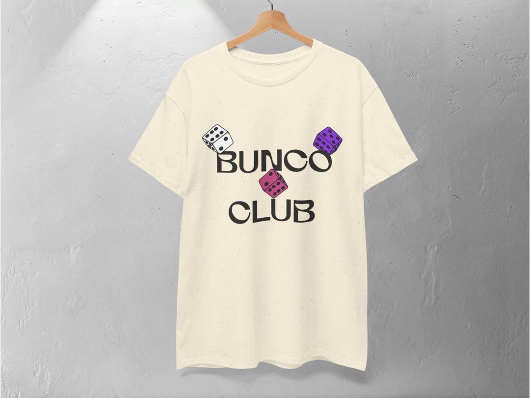 Bunco Club T-shirt, Dice Game Tee, Game Night Apparel, Fun Group Outing ...