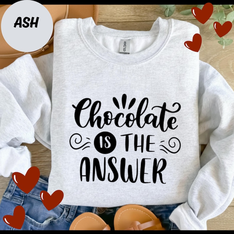 Chocolate is the Answer Sweatshirt - Etsy