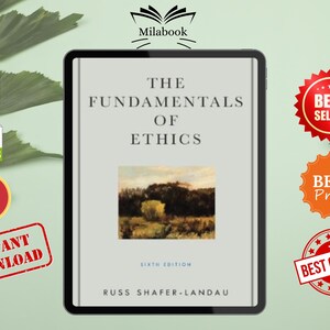 The Fundamentals of Ethics – Russ Shafer-landau, 6th Edition - Etsy