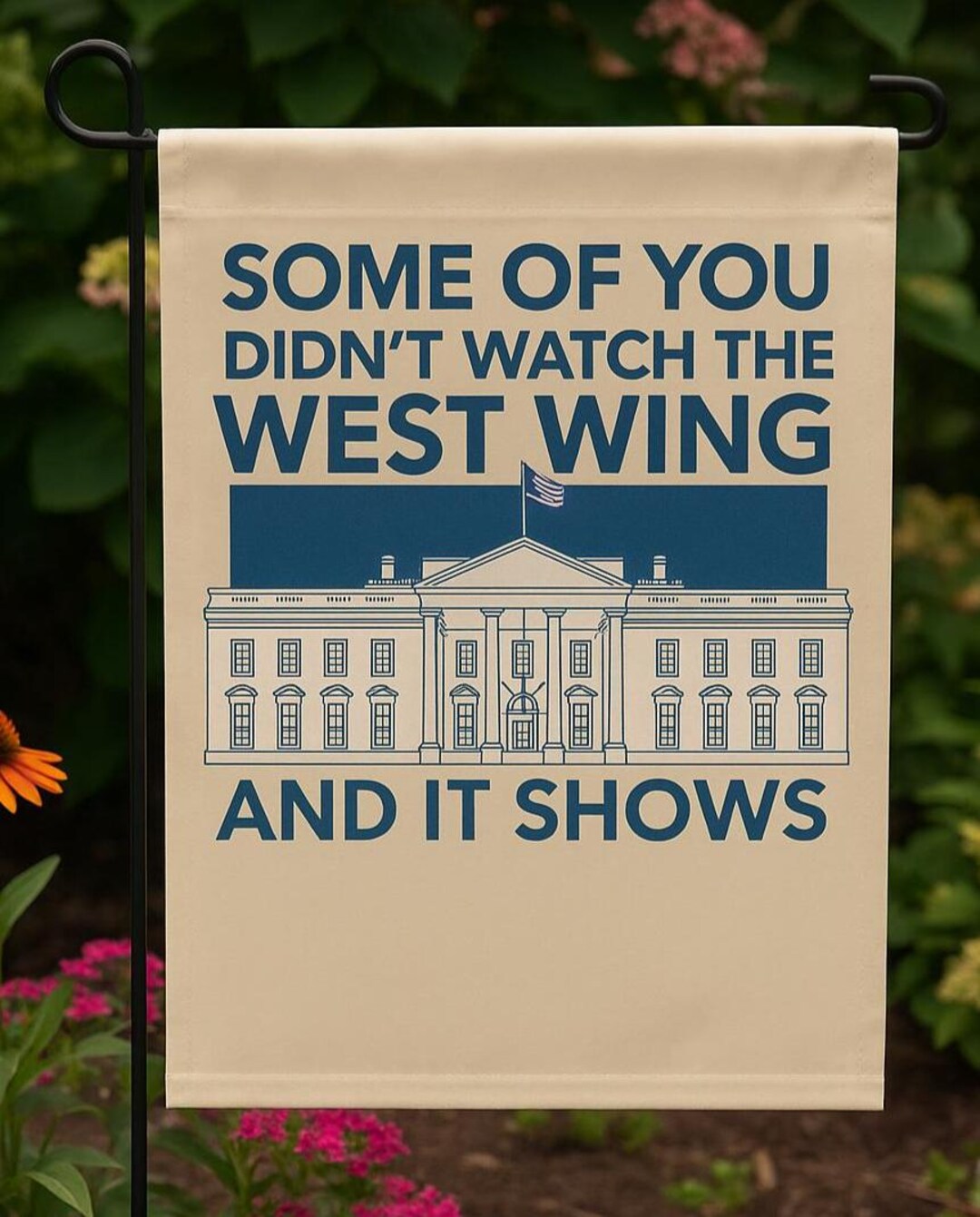 West Wing Garden Flag | Political Yard Decor, Funny Liberal Flag, White ...