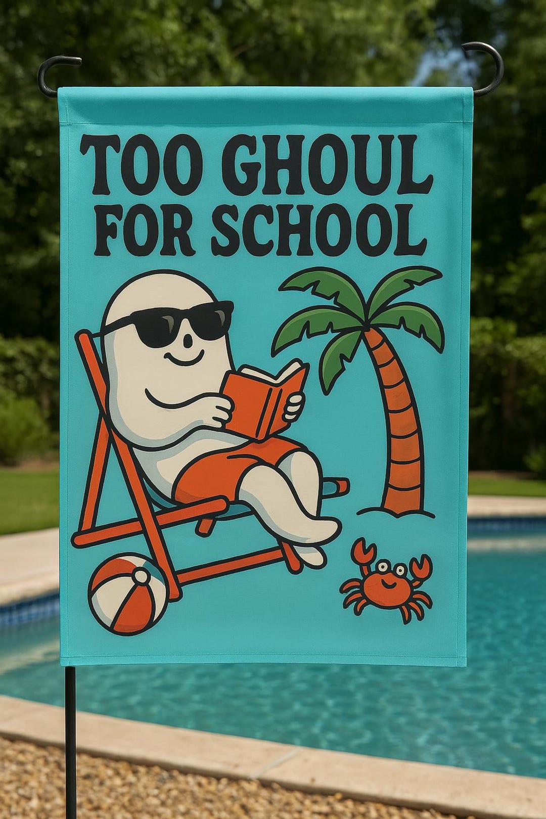 Too Ghoul for School Summerween Garden Flag | Funny Summerween Ghost ...