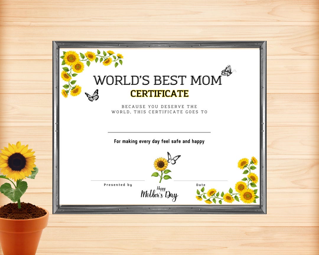 World's Best Mom Certificate Printable, Sunflower Mother's Day Award ...