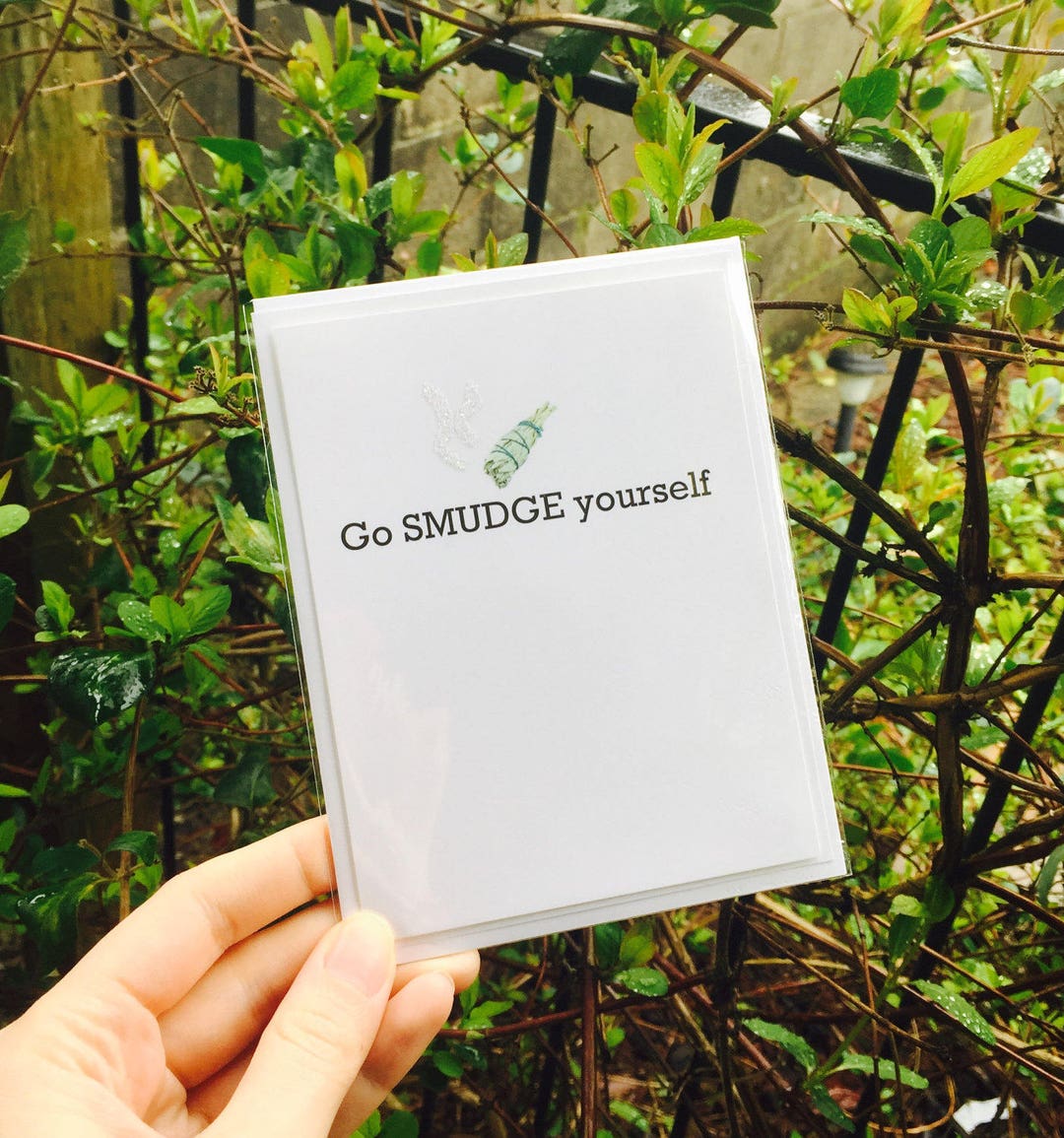 Go Smudge Yourself Paper Greeting Card Spiritual Pagan Wicca Chakra ...