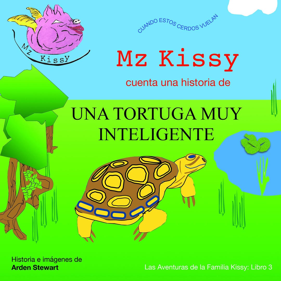 Mz Kissy Cuenta La Historia De Una Tortuga Muy Inteligente **EPUB ...
