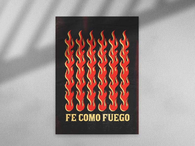 Fe Como Fuego - Arte Cristiano Imprimible, Pasión Espiritual, Diseño ...