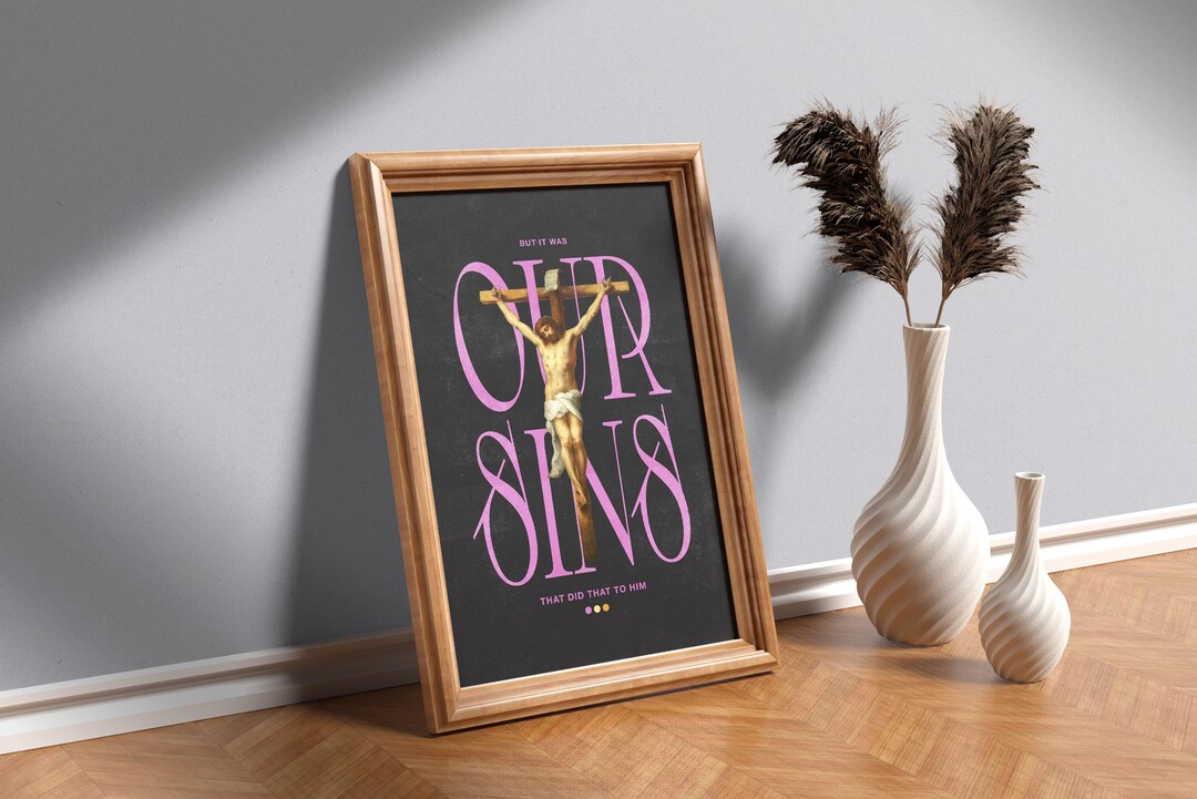 Our Sins Christian Wall Art, Crucified Christ Poster, Isaiah 53 ...