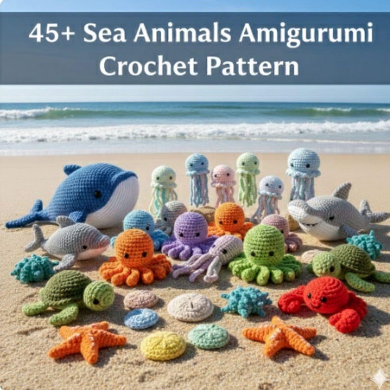 45+ Sea Animals Amigurumi Crochet Pattern Bundle, Ocean Animal Crochet ...