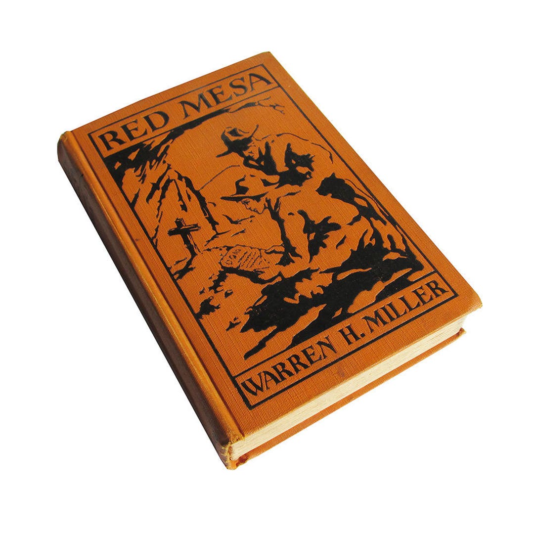 Vintage Book red Mesa by Warren H. Miller, 1923 First Edition, Western ...