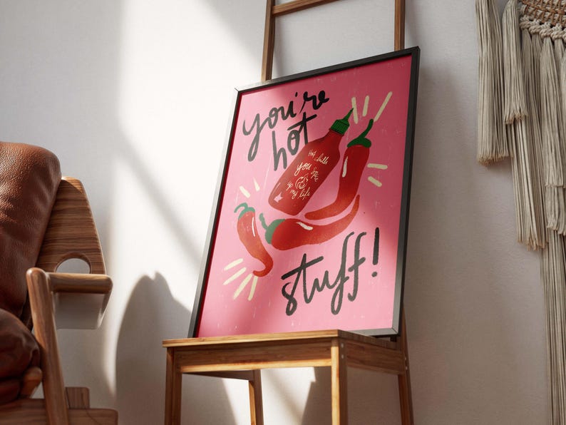 Funny Kitchen Art Print, You're Hot Stuff Poster, Spicy Food Wall Decor ...