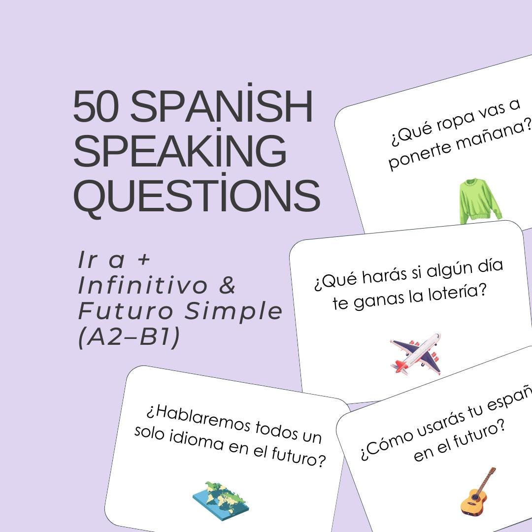 Spanish Speaking Cards | Ir a + Infinitivo & Futuro Simple ...