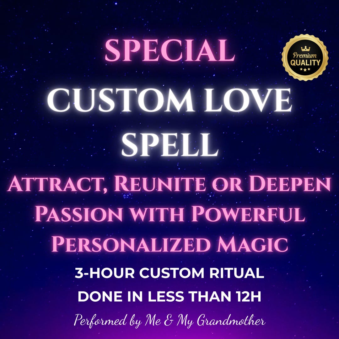 Custom Love Spell, Personalized Magic for Romantic Attraction, Reunite ...