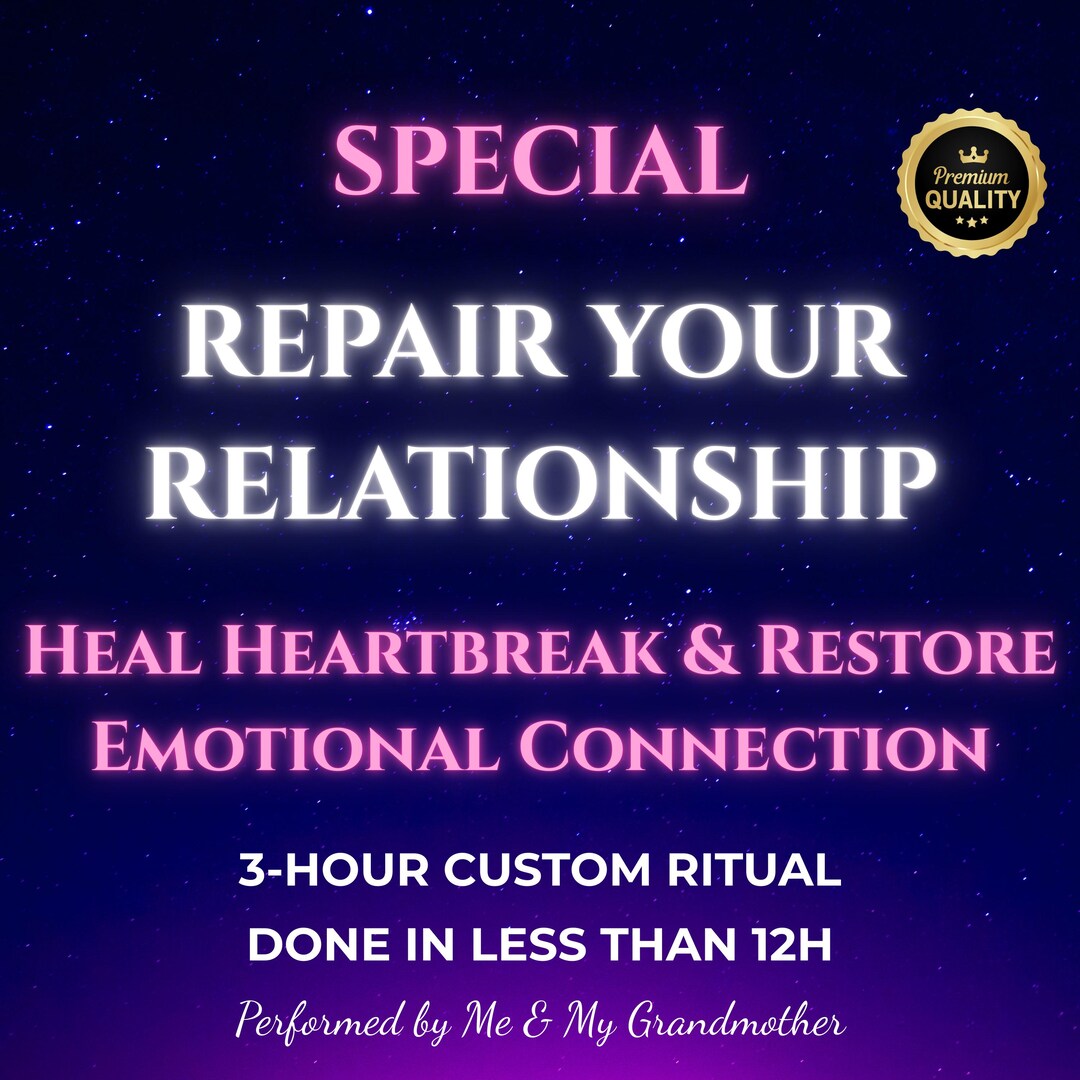 Repair Love Spell, Rebuild Relationship Fast, Heal Heartbreak ...